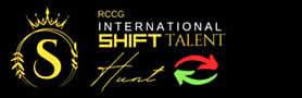 RCCG International Shift Talent Hunt